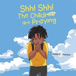 Shh! Shh! The Children are Praying – UrbanFaith Books & Bibles